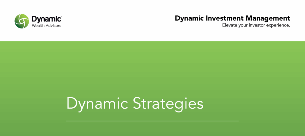 Dynamic Strategies Overview – Dynamic Advisor Solutions
